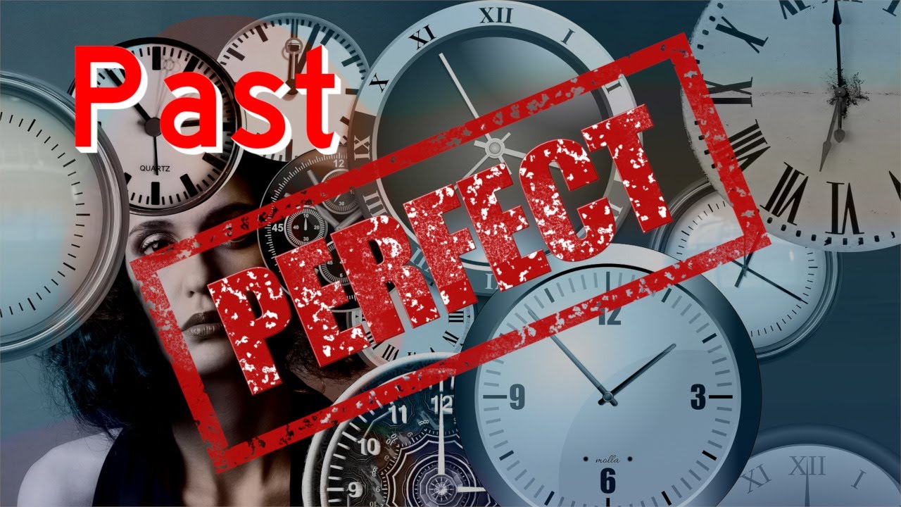 How To Use The PAST PERFECT Tense YouTube