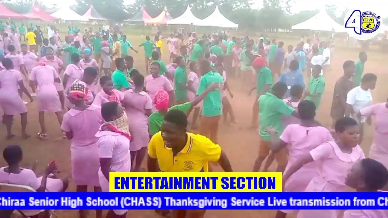 CHIRAA SENIOR HIGH SCHOOL @ 40 ANNIVERSARY (ENTERTAINMENT) - YouTube