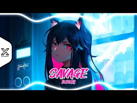NIGHTCORE- SAVAGE (LYRICS) - YouTube