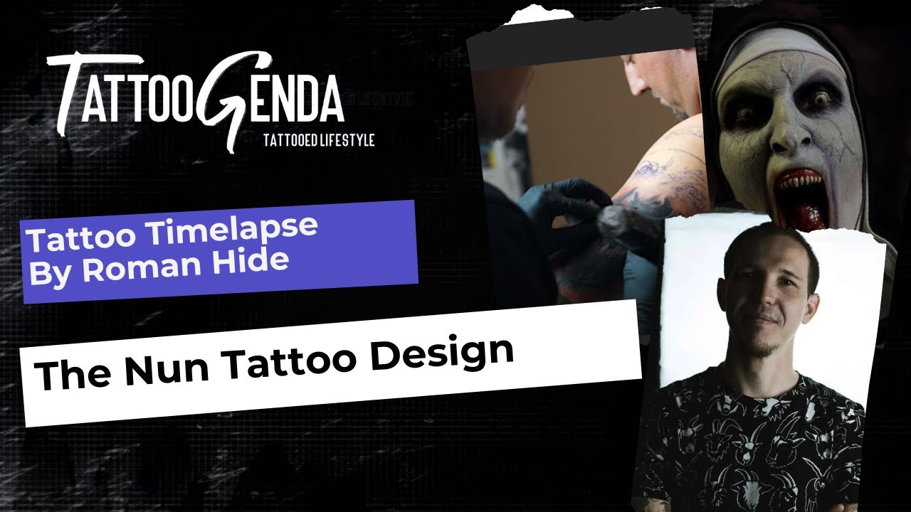Tattoo Timelapse - By Roman Hide - The Nun Tattoo Design - YouTube
