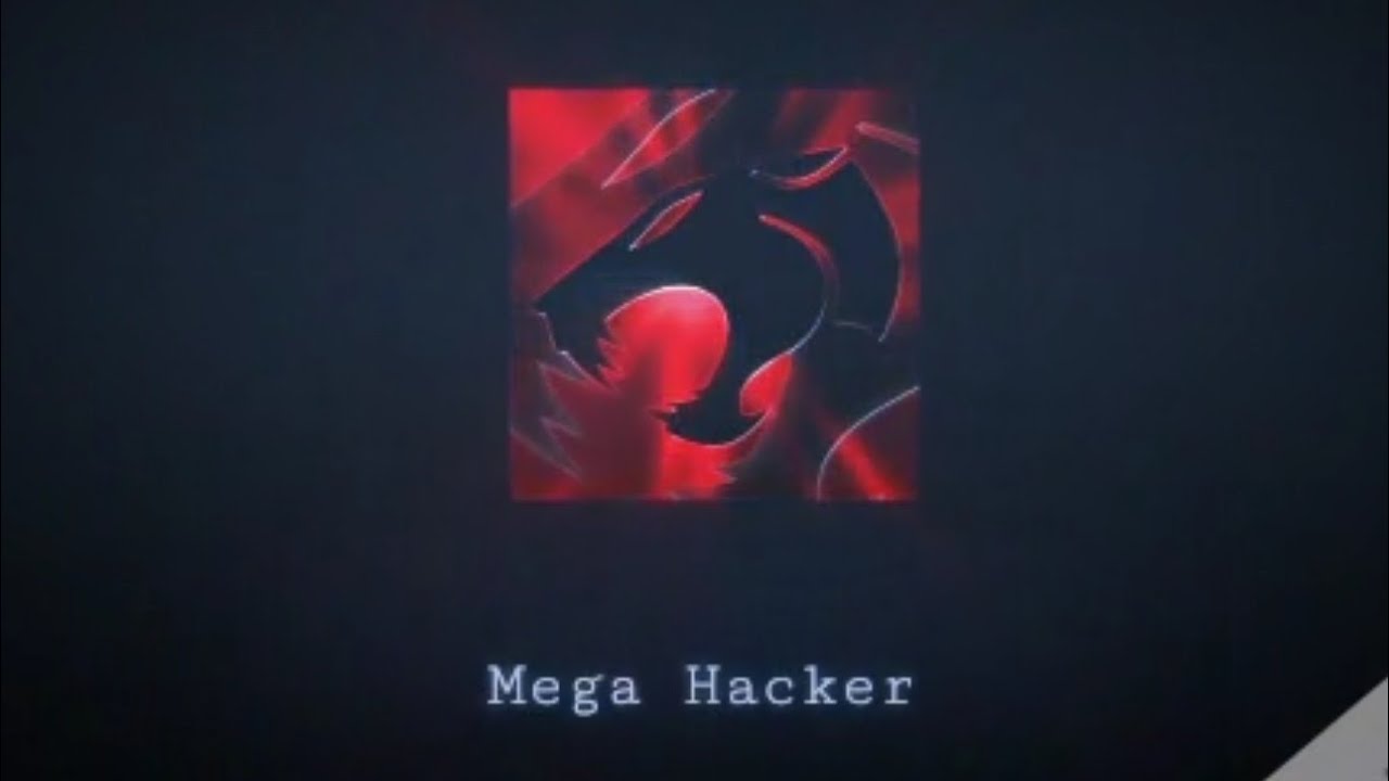 Mega Hacker - YouTube