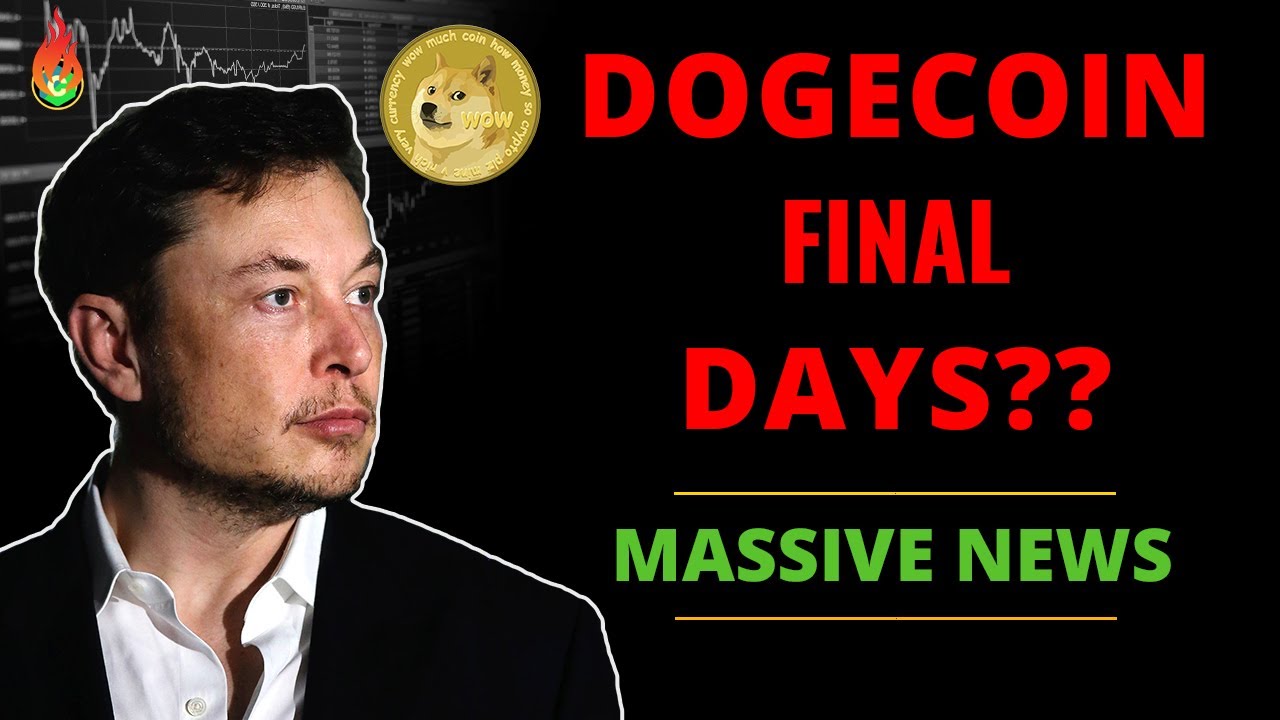 DOGECOIN FINAL DAYS?? THIS IS TRULY INSANE!! LATEST DOGECOIN NEWS TODAY ...