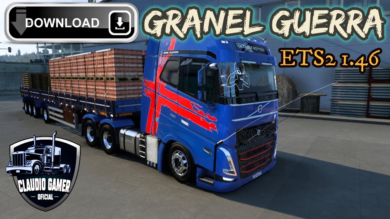 Download Granel Guerra Top De Linha @Fernando Gamer Ets2 1.46 - YouTube