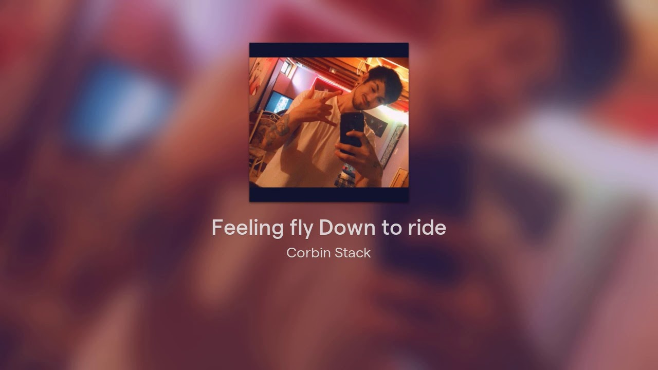 Feeling Fly Down to ride - YouTube