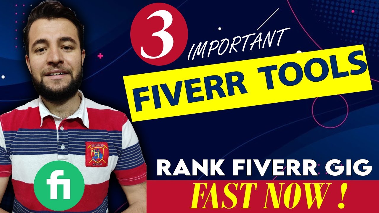 3 Important Fiverr Tools To Rank Gigs - Rank Fiverr Gig Fast in 2024 ...