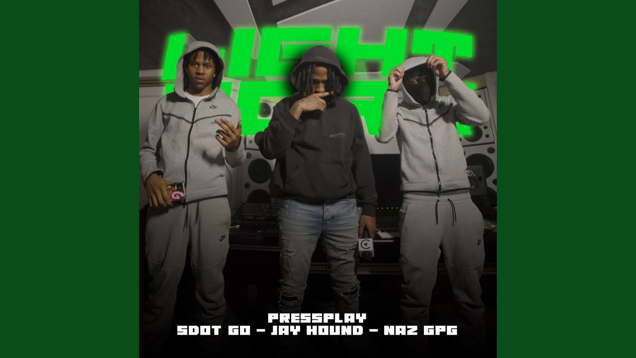 Sdot Go, Jay Hound, Naz GPG - Lightwork - YouTube