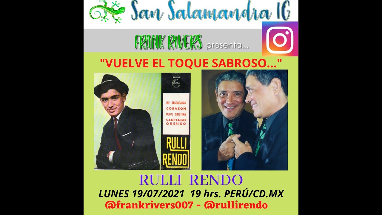 SS-IG RULLI RENDO VUELVE EL TOQUE SABROSO (PARTE 1) 19/07/2021, - YouTube