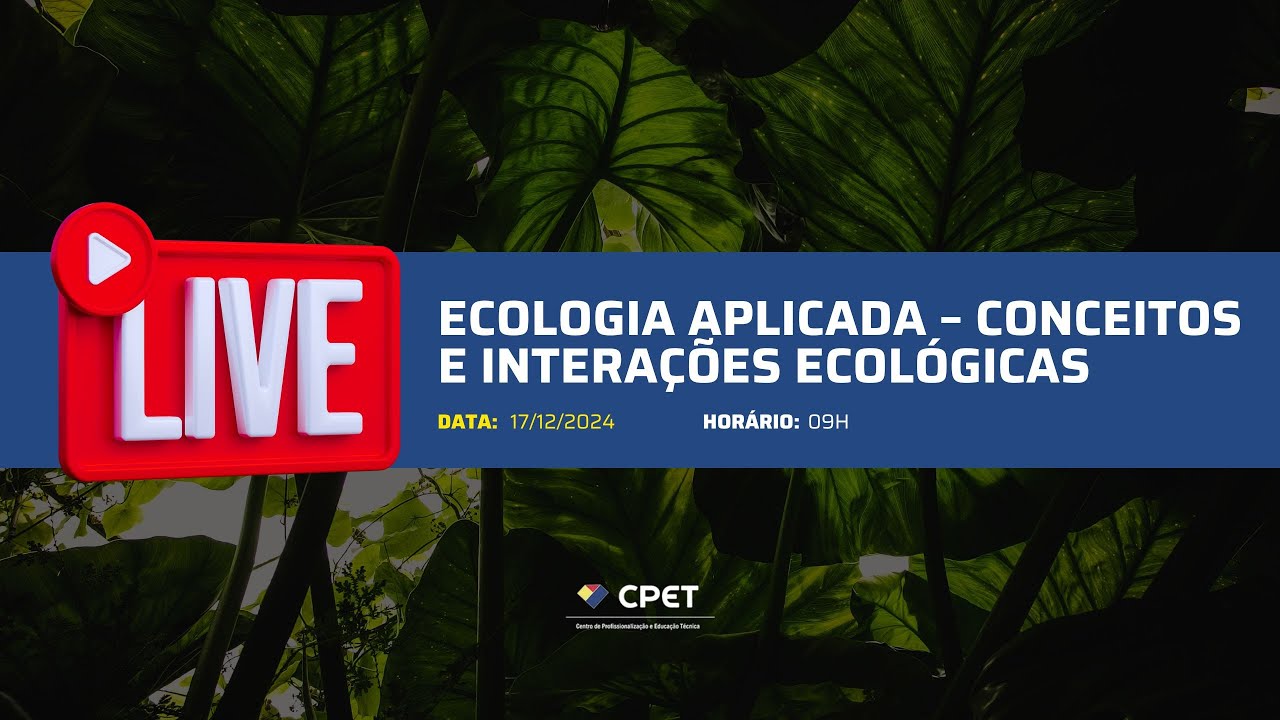 Ecologia Aplicada – Conceitos e Interações Ecológicas LIVE CPET - YouTube