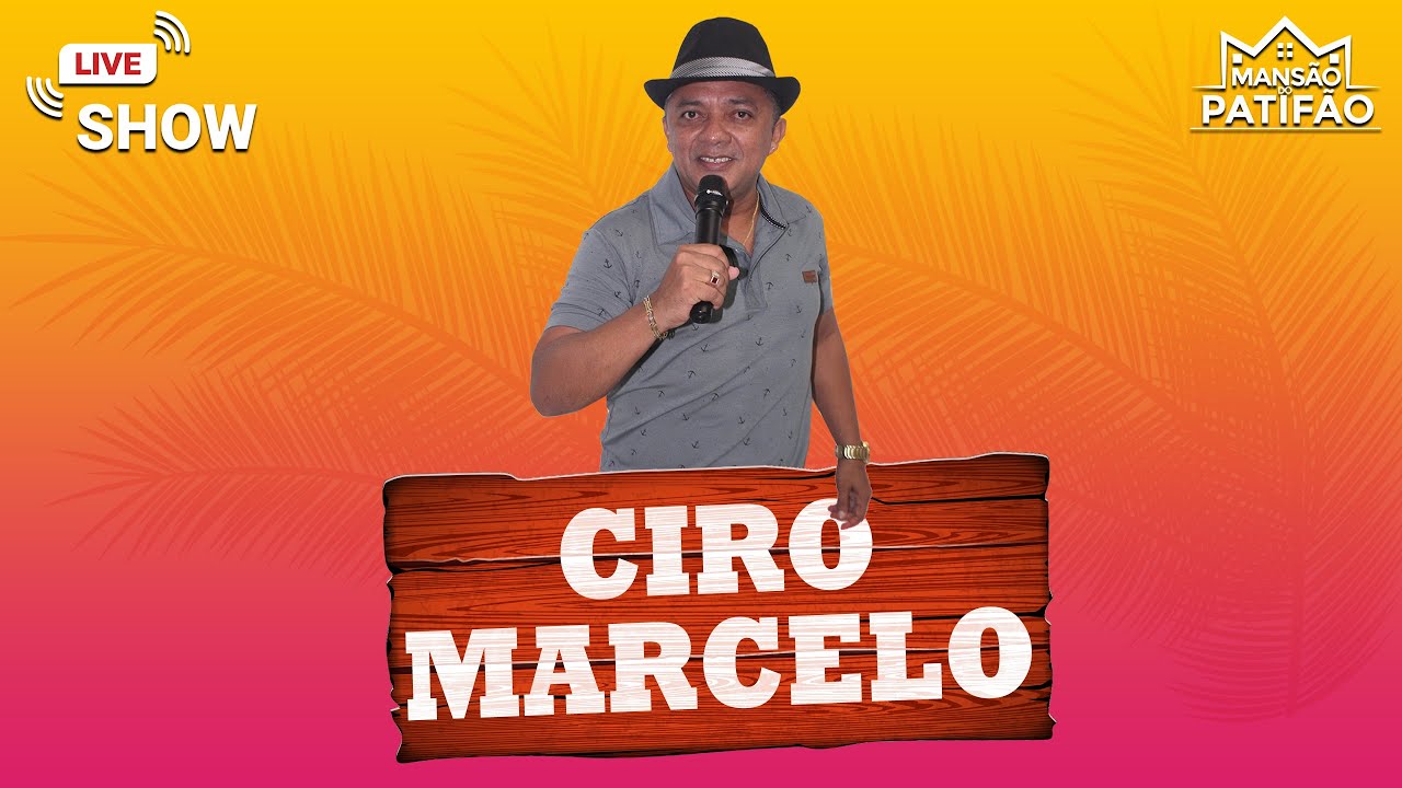 LIVE CIRO MARCELO (249-02-24) - YouTube
