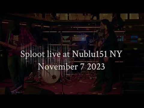 Sploot Live at Nublu New York - November 7th, 2024