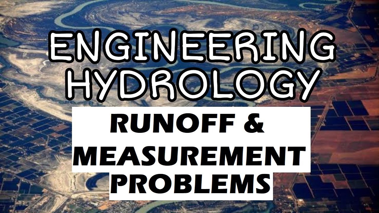 HY Lecture 6 - Runoff and Measurement (Part 2) | Engineering Hydrology ...
