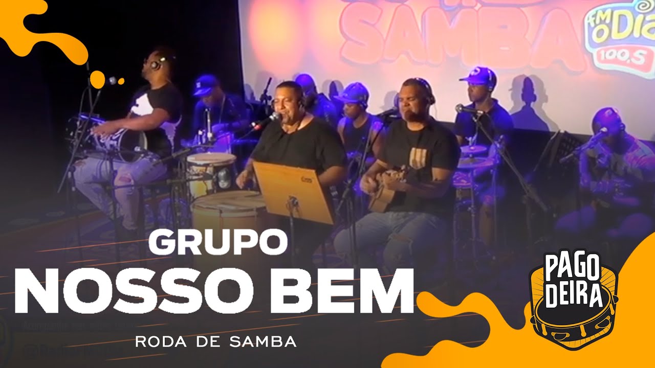 Pagodeira - Grupo Nosso Bem na Roda de Samba da Nº1 - YouTube