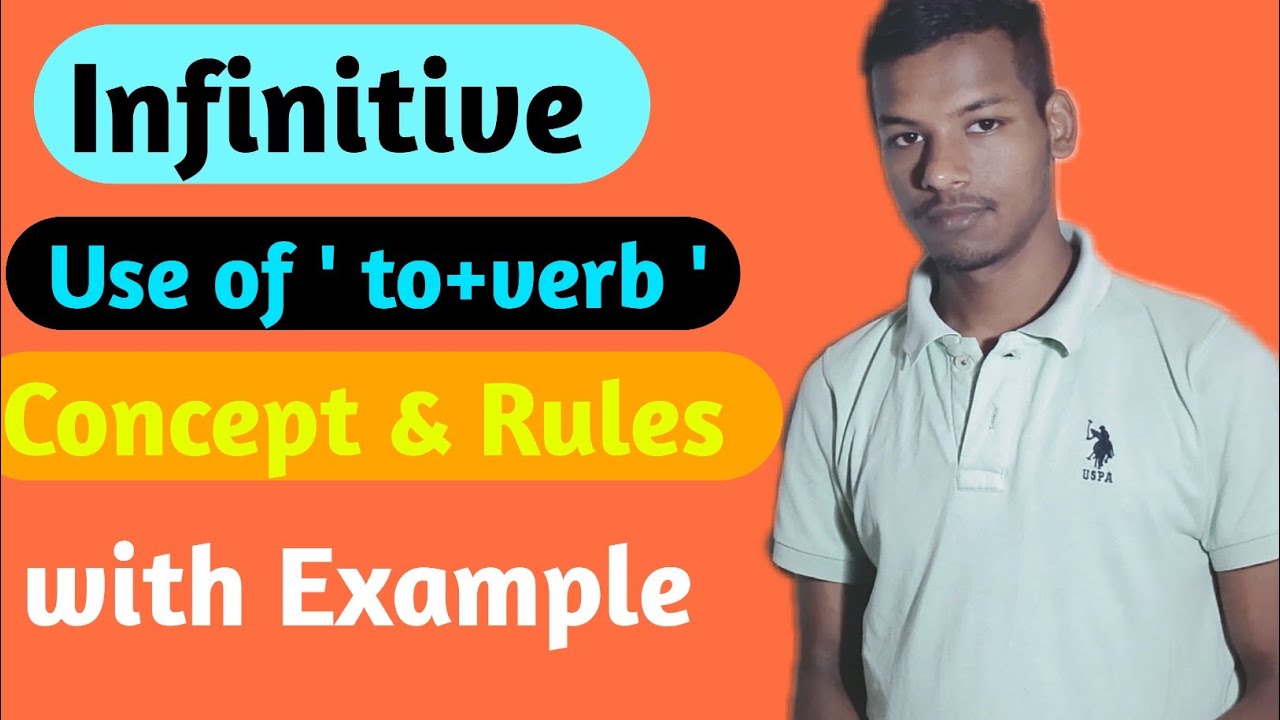 Infinitive॥What is Infinitive?॥How to use of Infinitive॥Use of (to+v ...