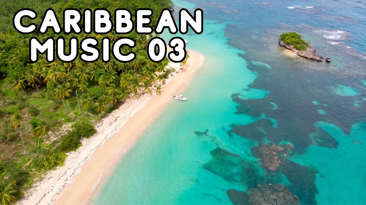 Top Canciones de Caribbean Music para Encender la Fiesta - YouTube