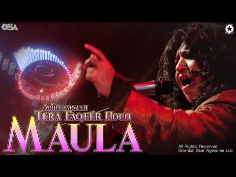 Tera Faqeer Houn Maula | Abida Parveen | complete full version | official HD video | OSA Worldwide