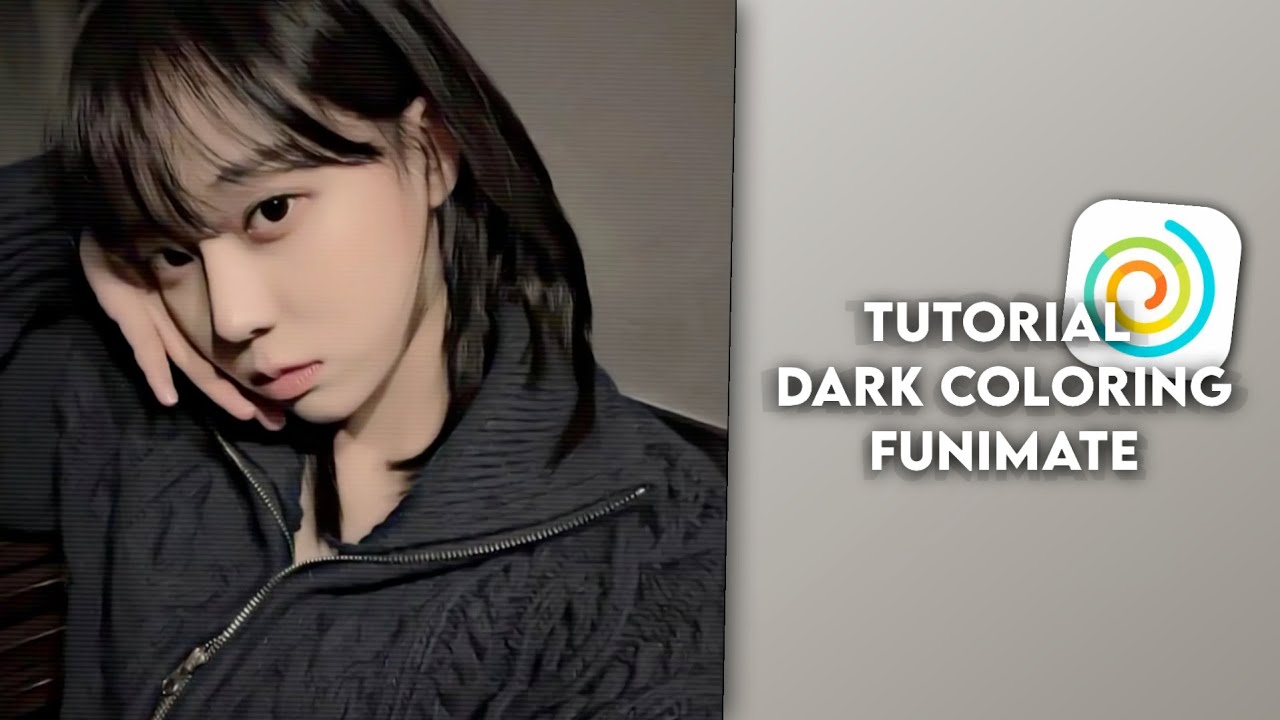 Tutorial Coloring Dark Sharpen Funimate - YouTube