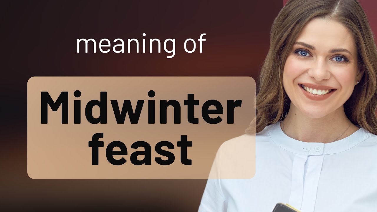 Understanding "Midwinter Feast": A Journey Through Language and Culture - YouTube