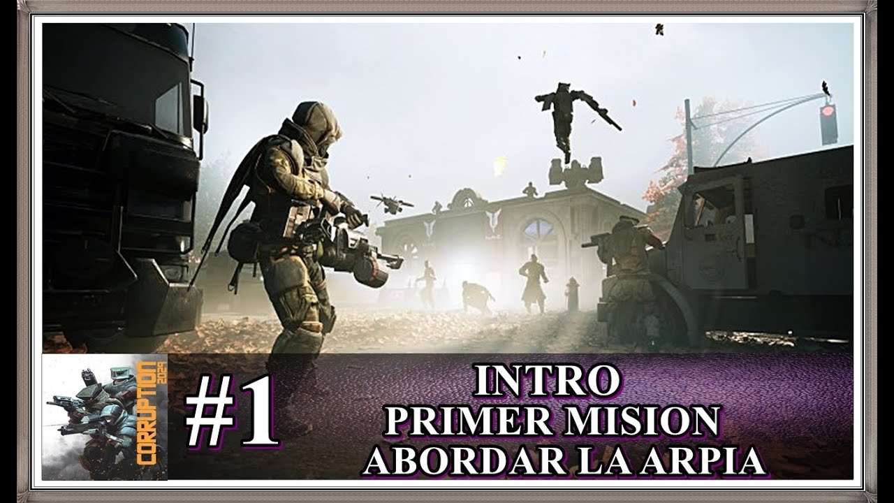 Corruption 2029 Gameplay Español Parte 1 (Tutorial y Primer misión ...