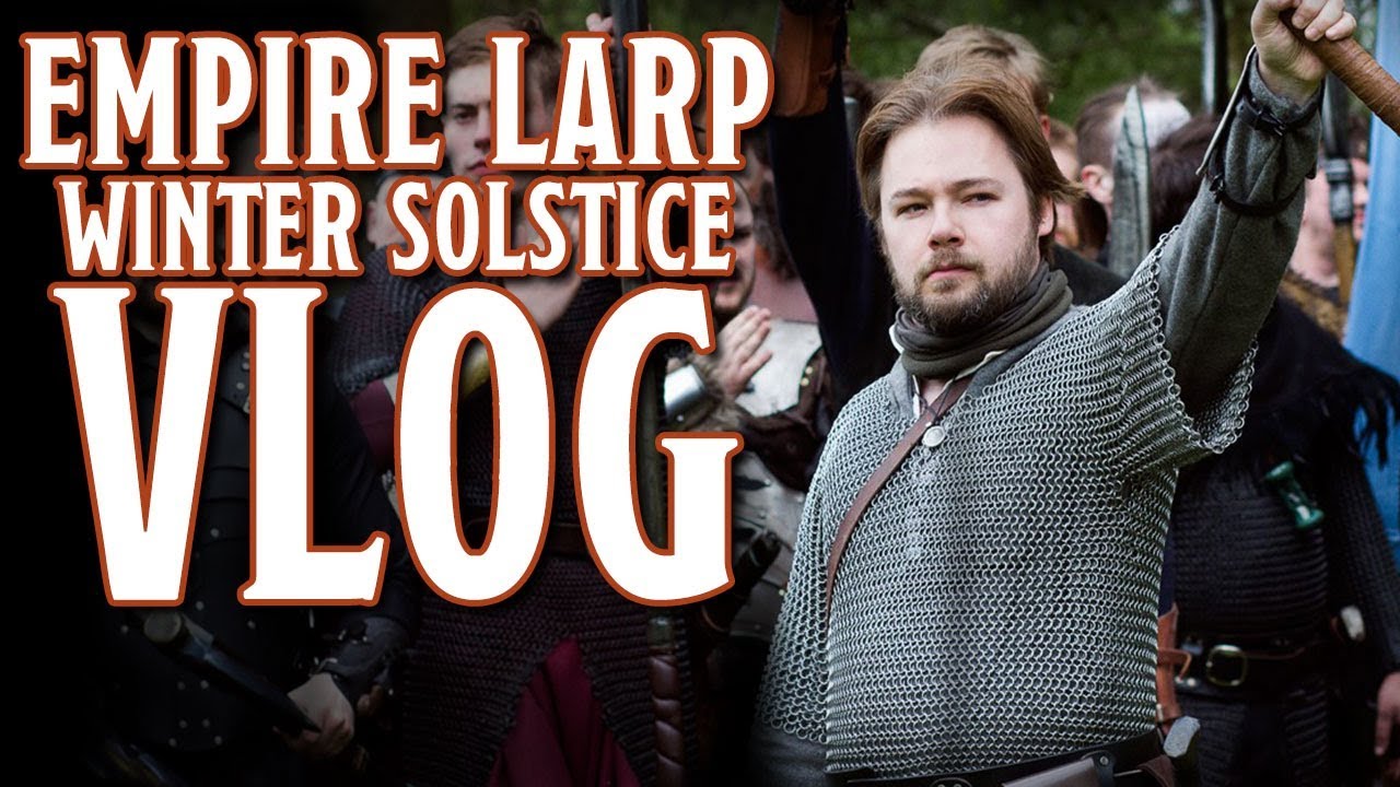 EMPIRE LARP VLOG - Winter Solstice 2019 - YouTube
