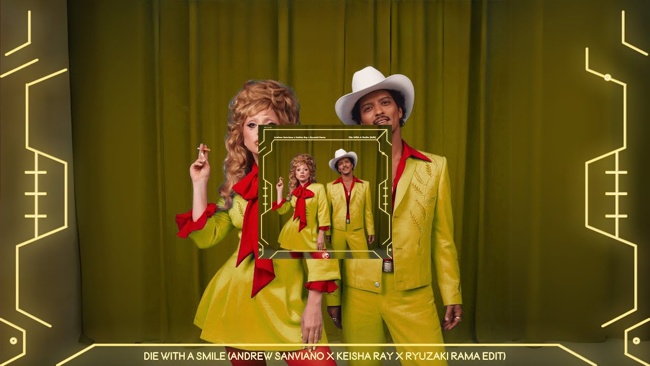 Lady Gaga & Bruno Mars - Die With A Smile (Andrew Sanviano x Keisha Ray ...