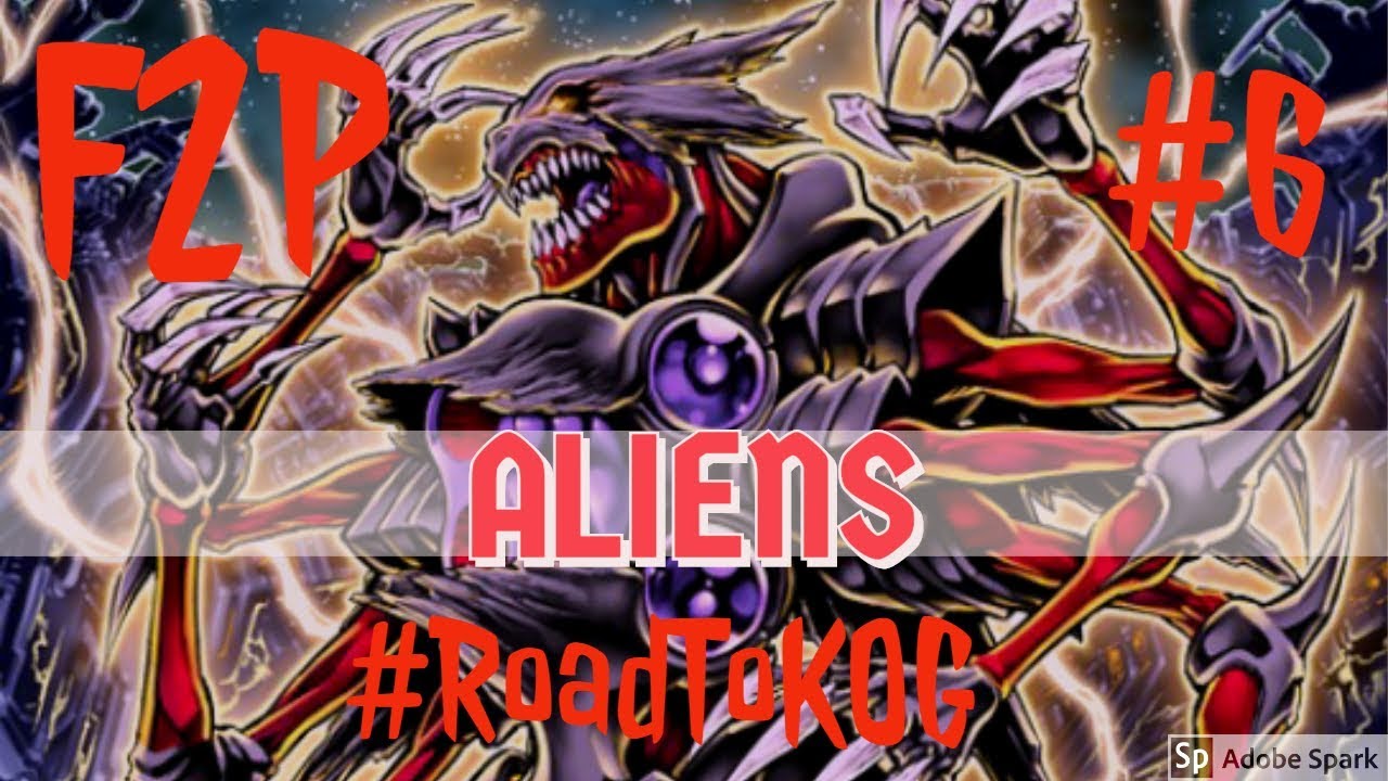 ALIEN DECK #6 [Yu-Gi-Oh Duel Links] [F2P] [RoadToKOG] *FUR HIRE EDITION ...