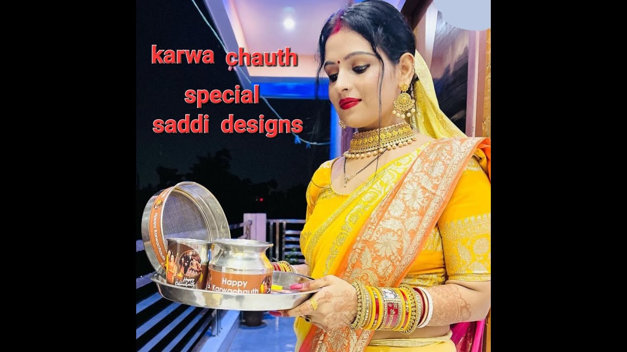 Karwa chauth special saddi designs 2023 | Best colours | #saddi #sarri ...