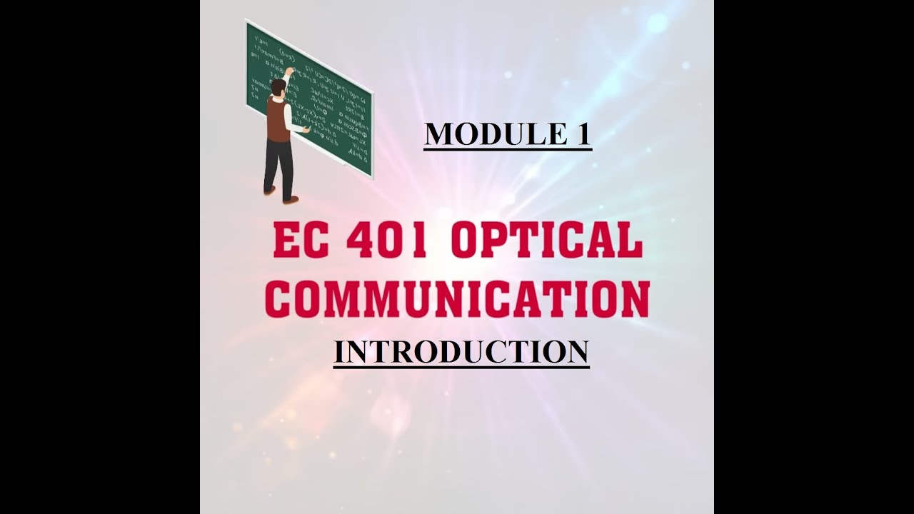 Optical Communication | Module 1| Introduction - YouTube