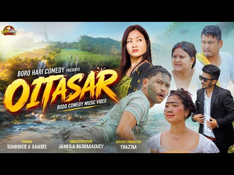 Oitasar..! ( Official comedy music video ) Songsher ft. Sansri & Thoraina | Jangila Basumatary