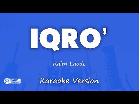 Raim Laode - Iqro' | KARAOKE VERSION