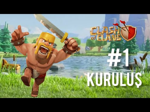 CLASH OF CLANS | KURULUŞ #1 #clashofclans