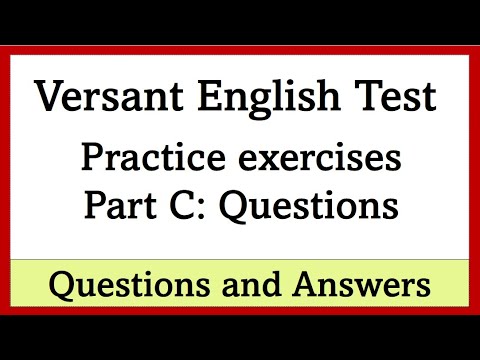 Versant English test - Part C: Questions - Practice questions and ...