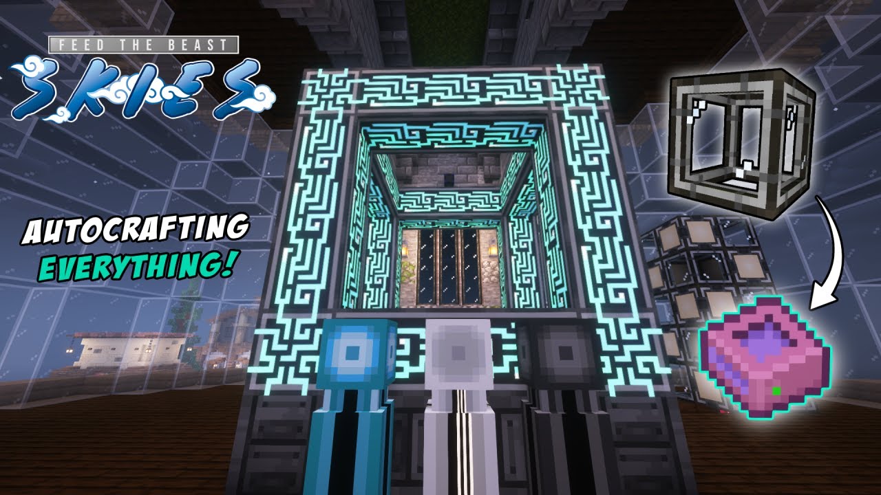 FTB Skies | EP10 | Autocrafting and Storage with Applied Energistics ...