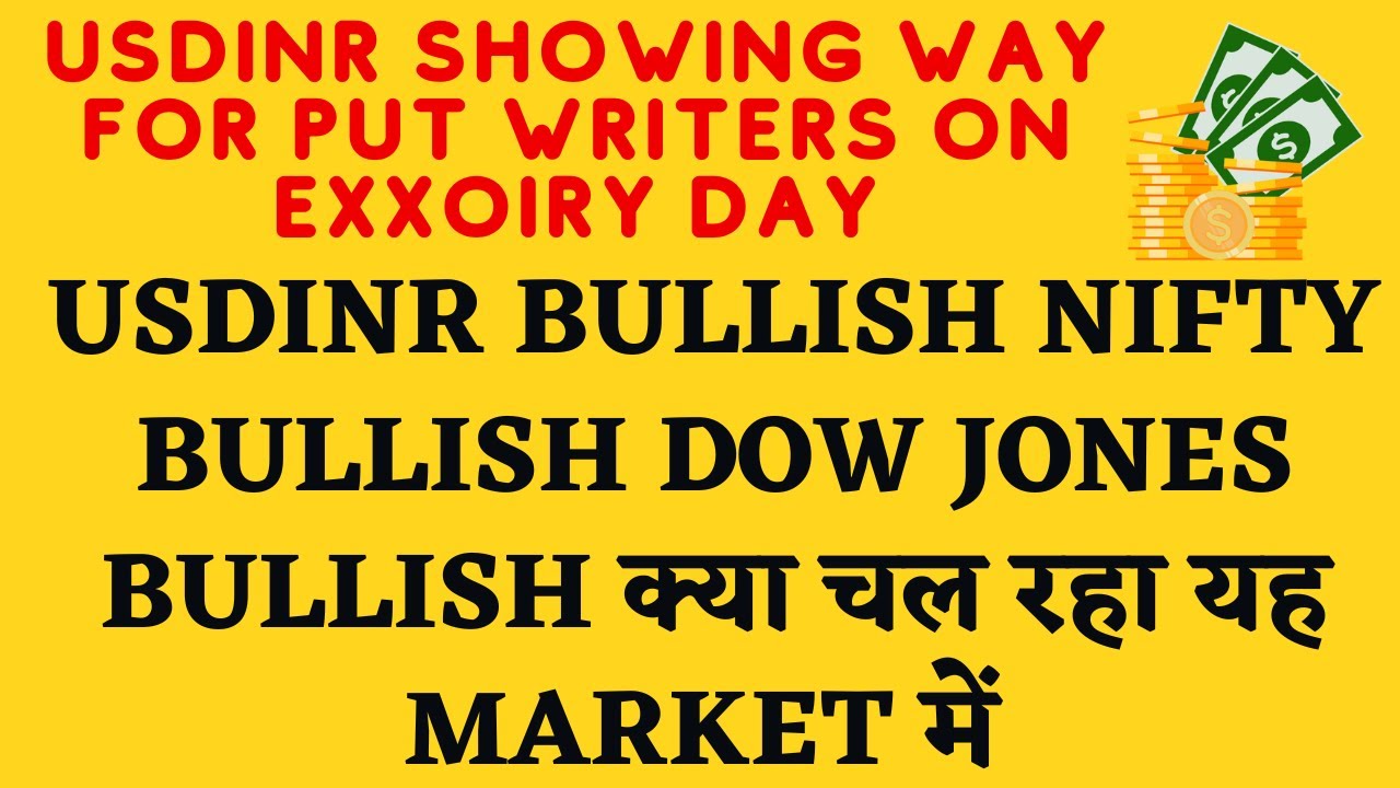 USDINR SHOWING WAY FOR PUT WRITERS ON EXXOIRY DAY #usdinr# ...