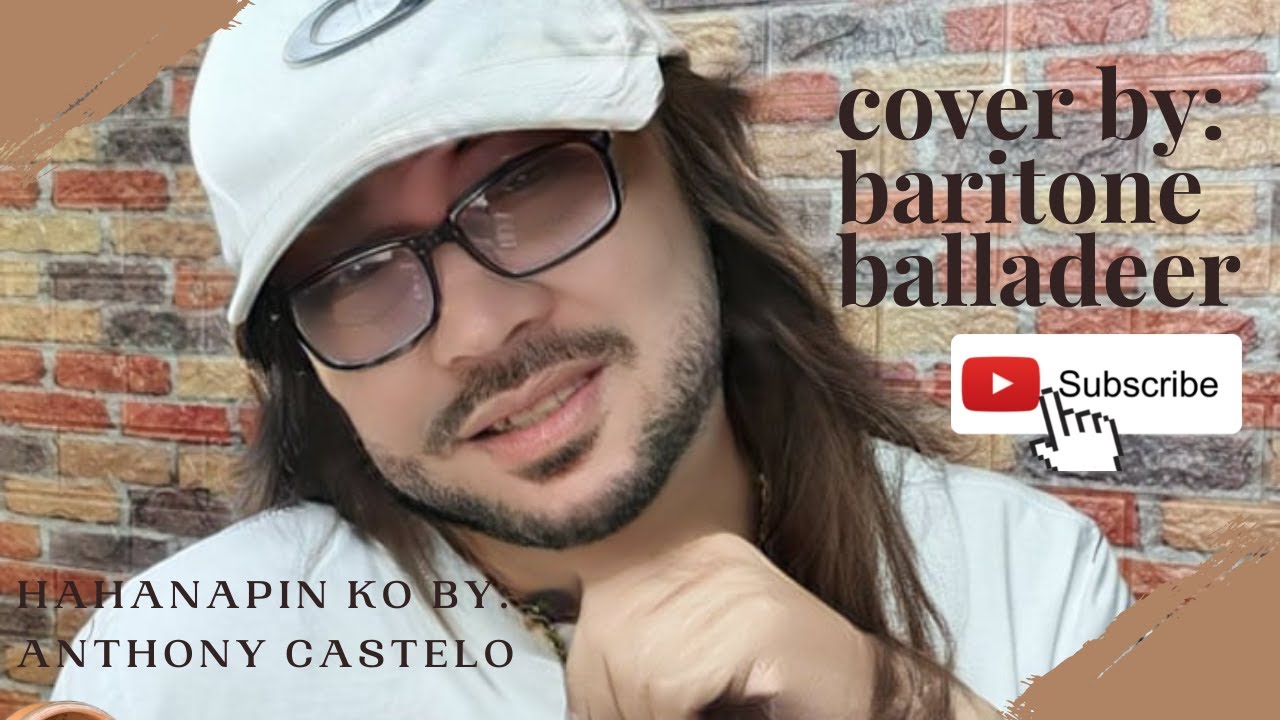 (Cover) Hahanapin Ko by Anthony Castelo - YouTube