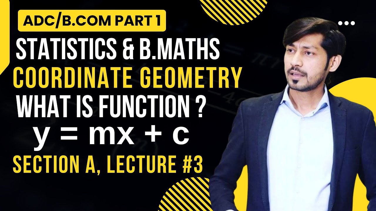 Lecture 4, What is Function, Coordinate System, ADC/BCOM Part 1 ...