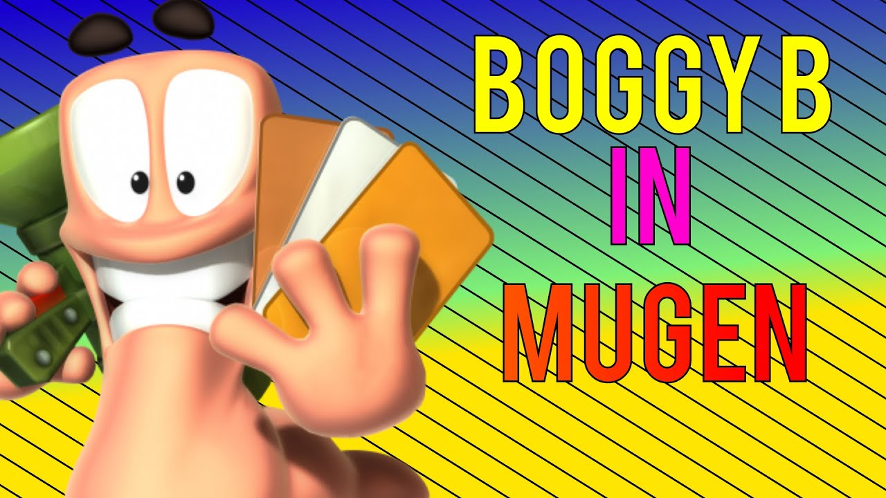 MUGEN : Boggy B/Worm - YouTube