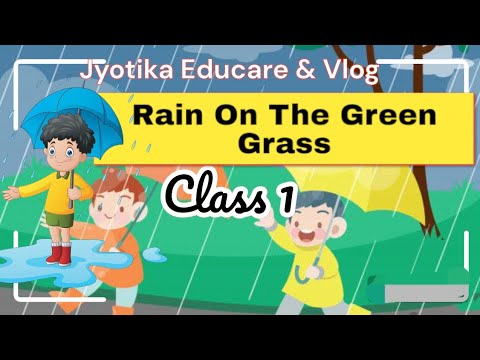 Rain on the green grass #ncert #class1 - YouTube