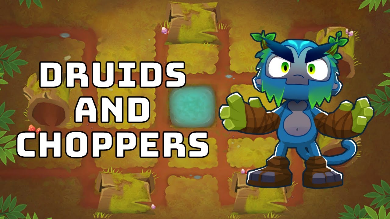 DRUIDS AND CHOPPERS - BTD 6 Daily Challenge 2022/02/20 - YouTube