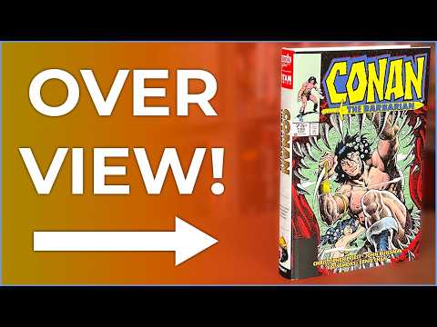Conan The Barbarian: The Original Comics Omnibus Vol.7 Overview | Well of Souls| Blood Dawn | Exodus