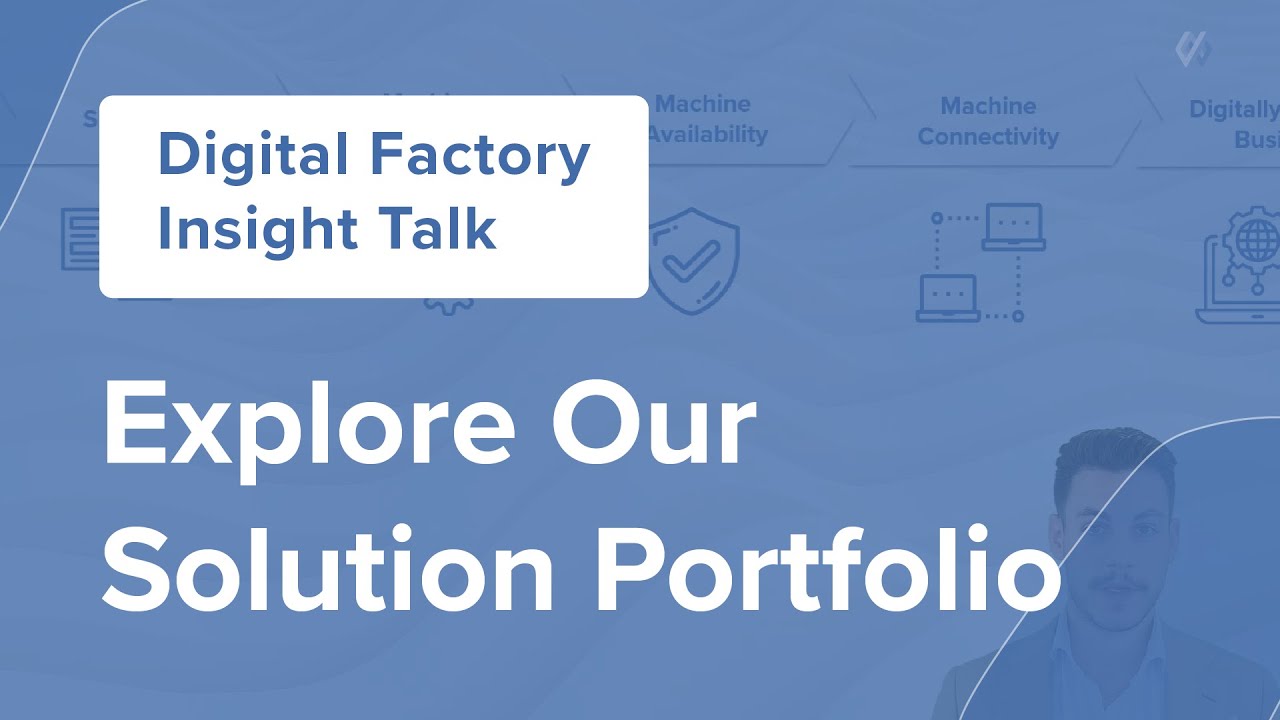Digital Factory Insight Talk - Explore Our Solution Portfolio - YouTube