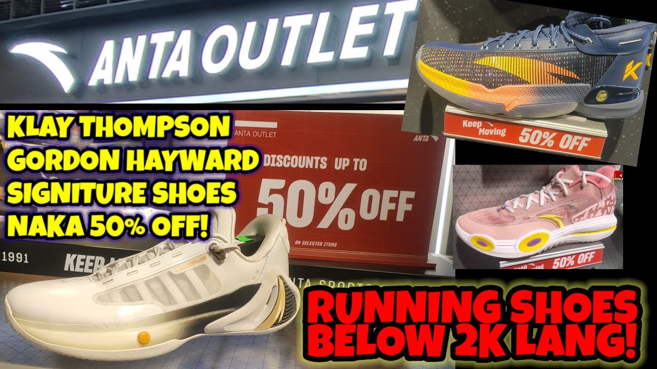 ANTA OUTLET STORE ANTIPOLO 50% OFF MGA BASKETBALL SHOES AT RUNNING ...