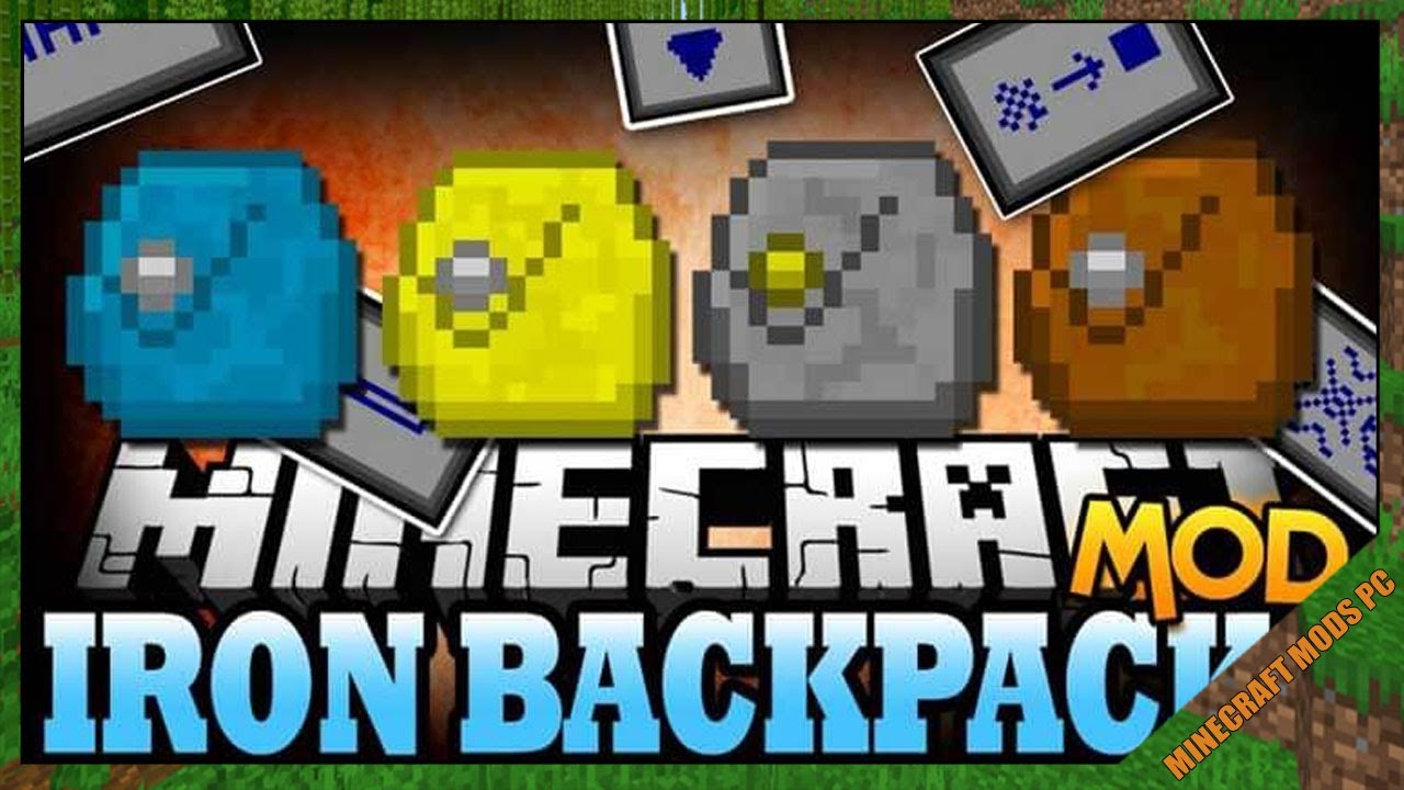 How To Download Iron Backpacks Mod 1.12.2 / 1.11.2/1.10.2 & Install for ...