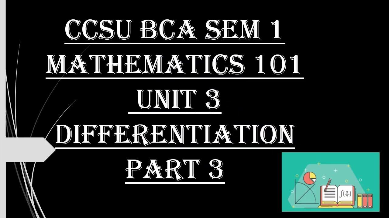 CCSU BCA SEM 1 MATHEMATICS DIFFERENTIATION MAXIMA MINIMA SUCCESSIVE DIFFERENTIATION PART 3 - YouTube