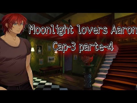 Moonlight lovers Aaron / capítulo 3 parte 4 - YouTube