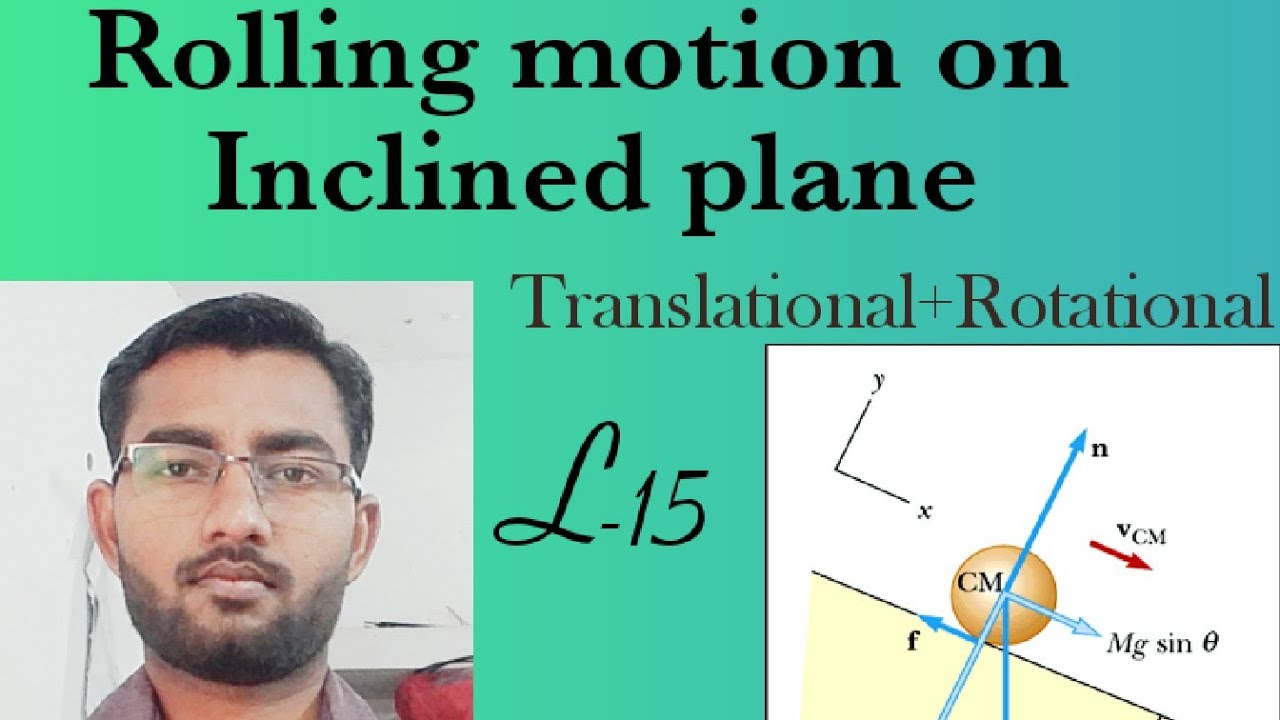 rolling motion on inclined plane#rolling motion - YouTube