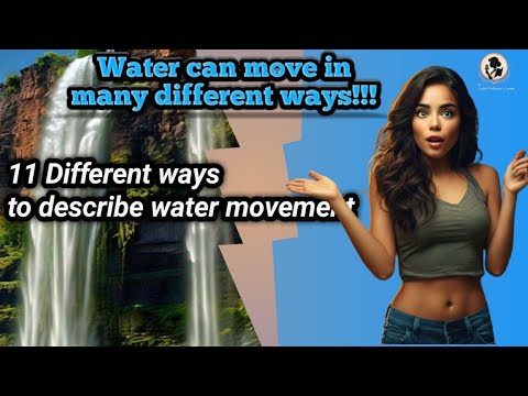 Different ways of Water Movements | Water Motions | splash | Flows ...