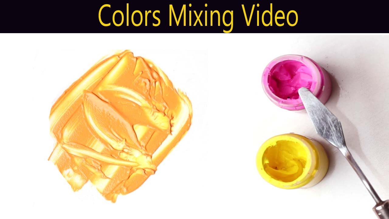 How To Mix Baby Pink And Yellow Make Calm Orange Color - YouTube