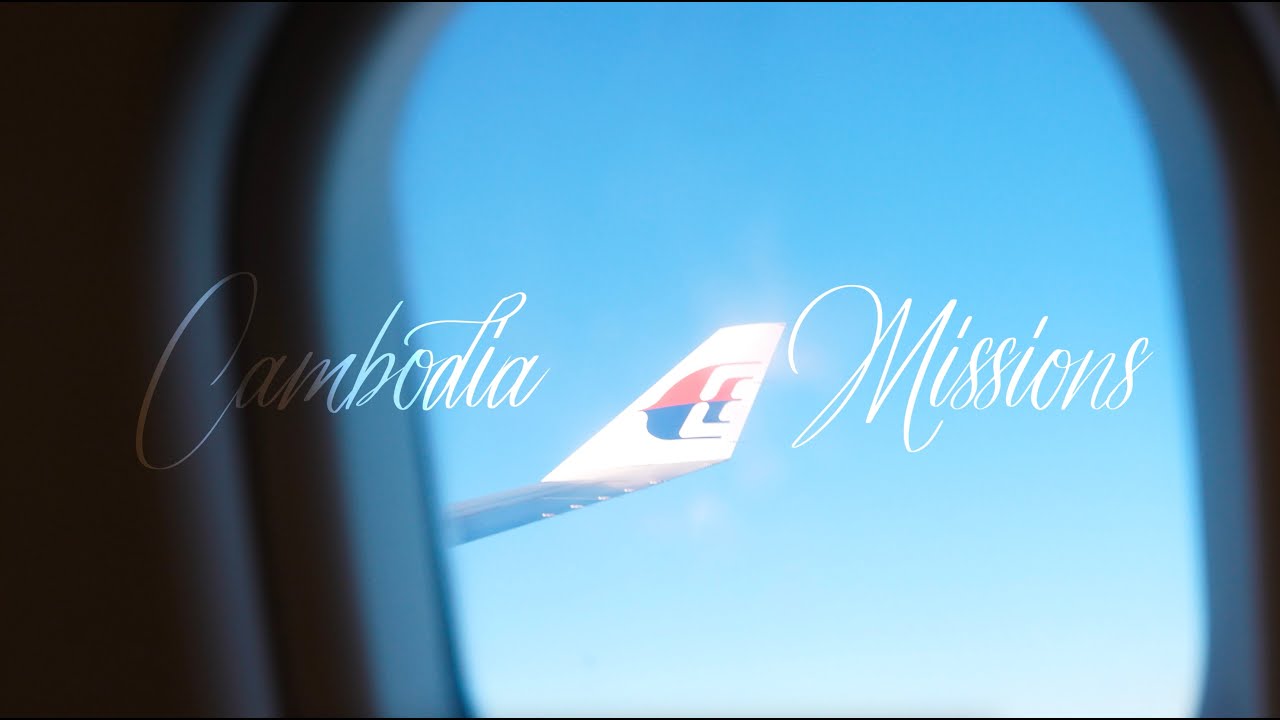 2023 Cambodia Missions Highlights - YouTube