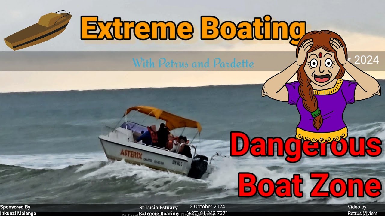 Extreme Boating - 2 October 2024 - Most Dangerous Boat Zone - YouTube