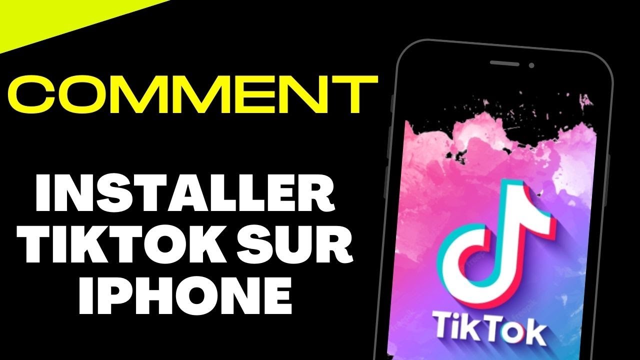 Comment installer TikTok sur iPhone - YouTube